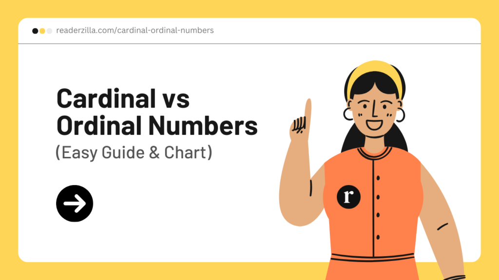 Cardinal vs Ordinal Numbers: Easy Guide & Chart - Readerzilla